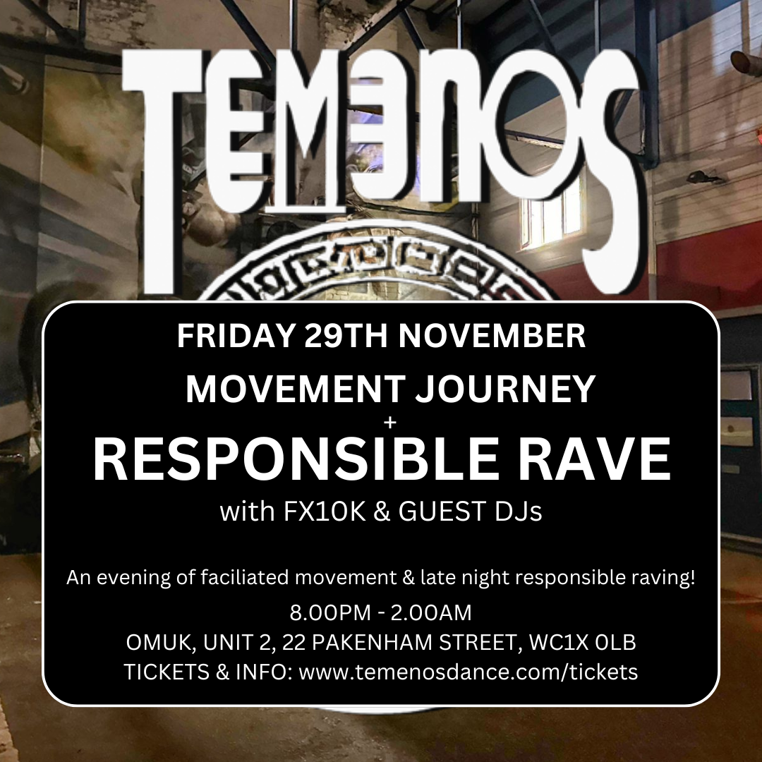 Responsible Rave (with Movement Journey) | Temenos Dance