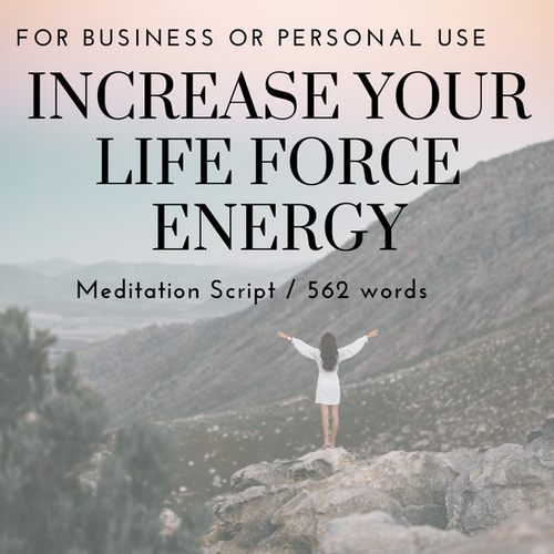 Increase Your Life Force Energy Meditation Script | HAYLEY ZAMMIT