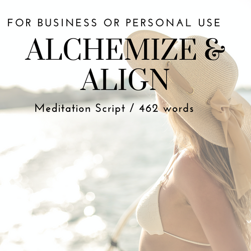 Alchemize & Align Meditation Script | HAYLEY ZAMMIT