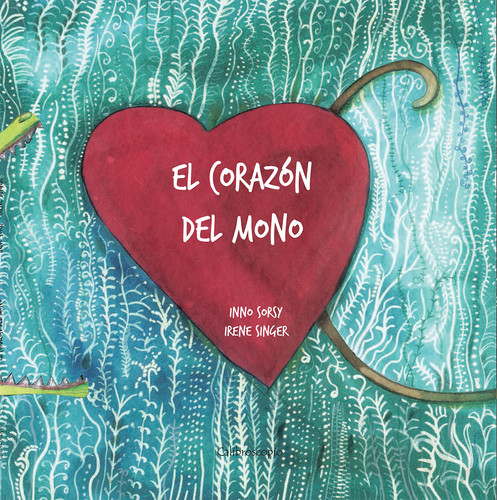 El corazón del mono | Soy Leyente libros