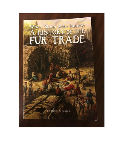 When Skins were Money: A History of the Fur Trade | Fort Union Association