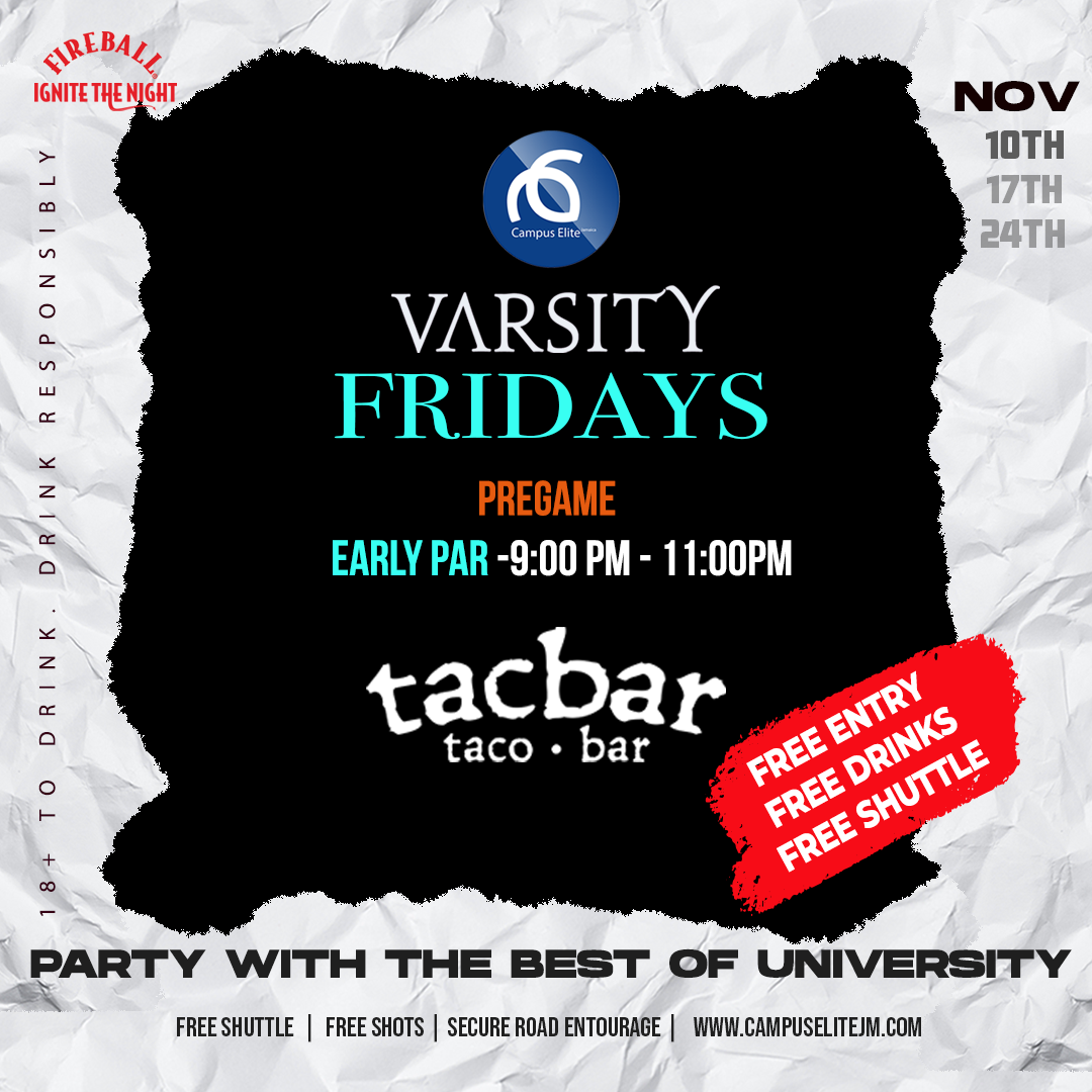 VARSITY FRIDAYS (Shuttle Pass) EARLY PAR - TAC BAR | Campus Elite Ja.