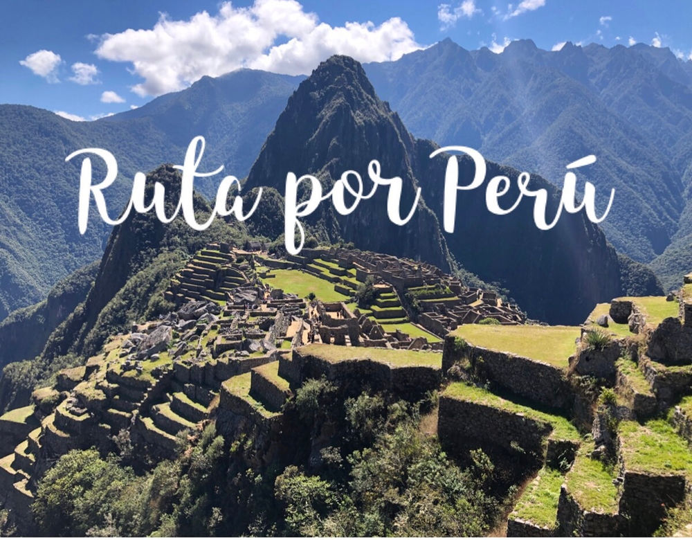Ruta de 24 días por Perú