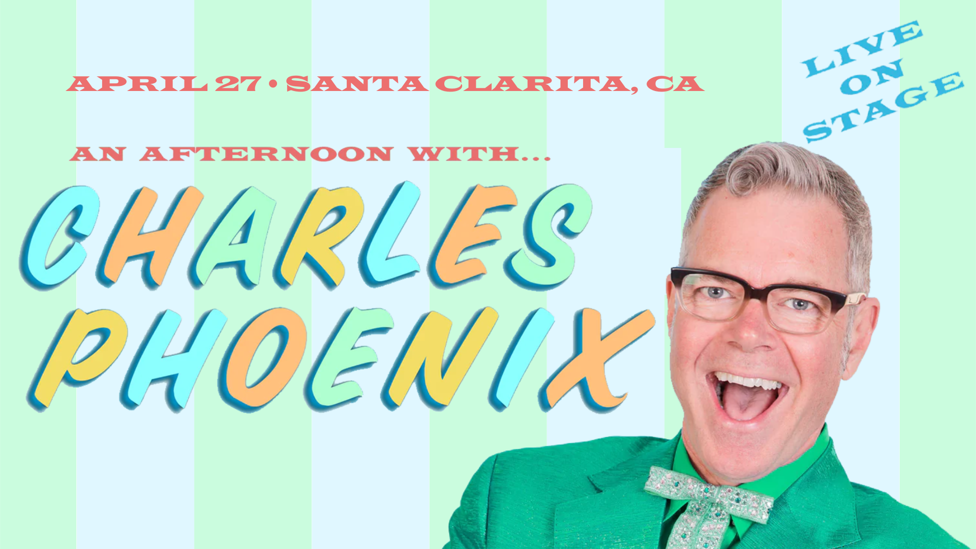 Charles Phoenix at Newhall Family Theatre! | RTCF