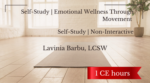 Self-Study | Emotional Wellness Through Movement | 1 CE