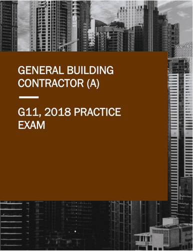 2018 General Building Contractor (A) (G11) - Practice Exam | Building ...