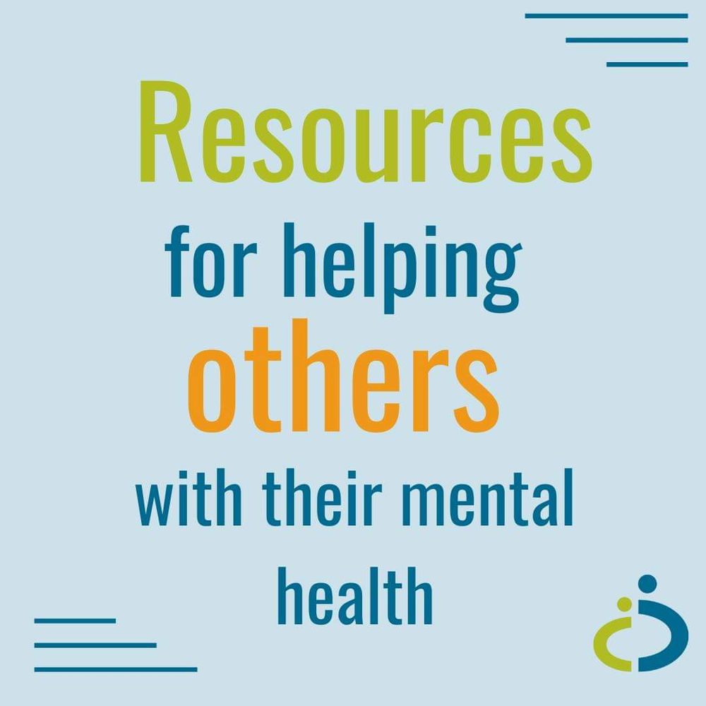 Resources For Helping Others With Their Mental Health | Project #Engage416