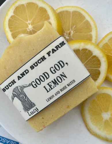 Good God Lemon Goats Milk Soap | Such and Such Farm
