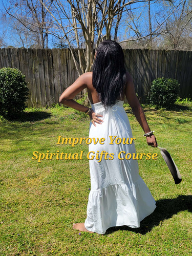 Improve and Strengthen Your Spiritual Gifts Course | DawningDreamz