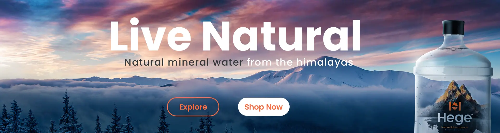 Natural Mineral Water from Himalayas - Natural Hege