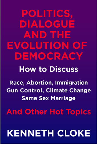 Politics, Dialogue & the Evolution of Democracy | GoodMedia Press