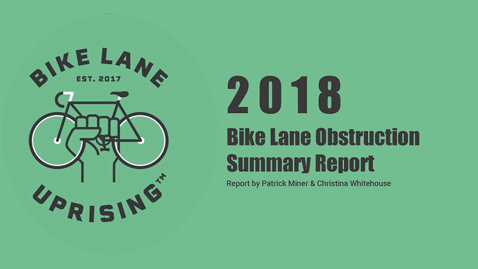 [ UPDATED ] Bike Lane Obstruction Summary Report