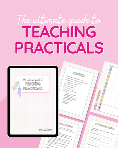 The Ultimate Guide to Teaching Practicals | Pick a Planner