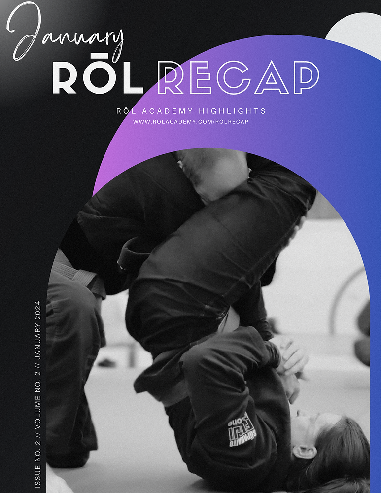 RŌL RECAP - January at ROL Academy