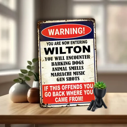 Customizable "Go Back Where You Came From" Town Warning Signs - S-12 ...