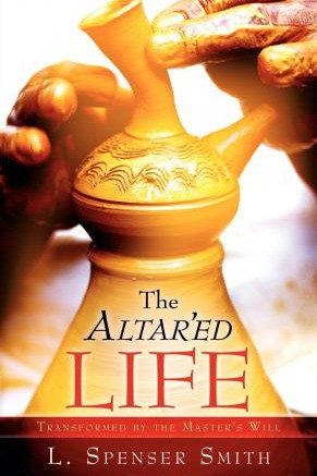 The Altar'ed Life | lspensersmith