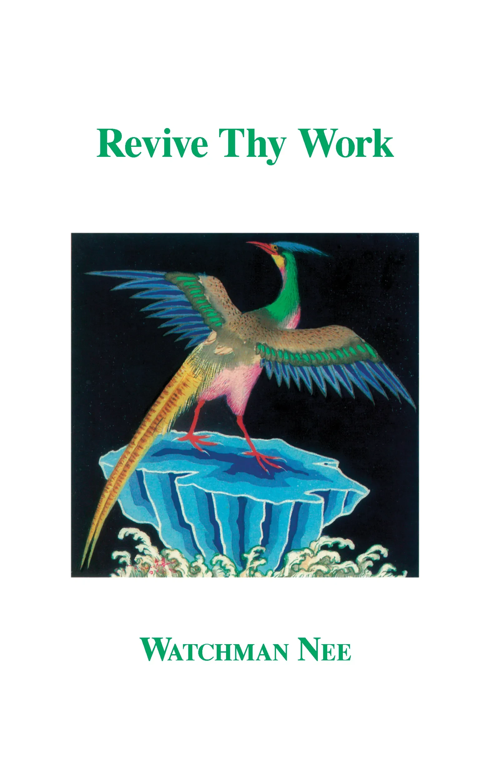Revive Thy Work