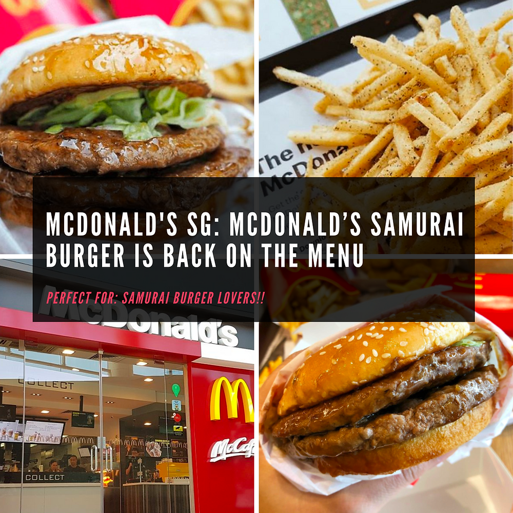 McDonald’s Samurai Burger Is Back On The Menu