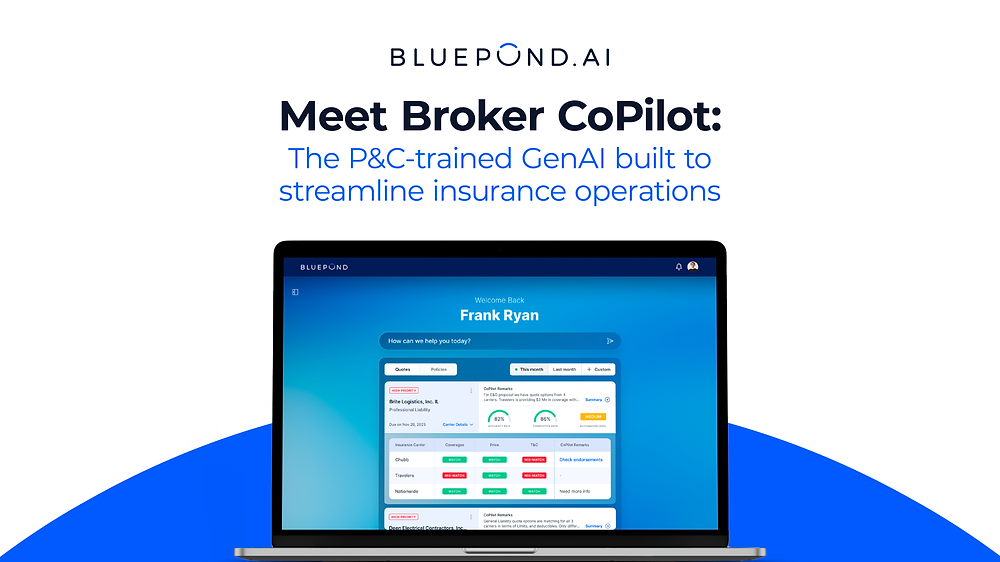Streamline Insurance Ops with BluePond.AI’s GenAI CoPilot