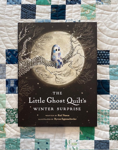The Little Ghost Quilt's Winter Surprise Book | Cutting Cloth