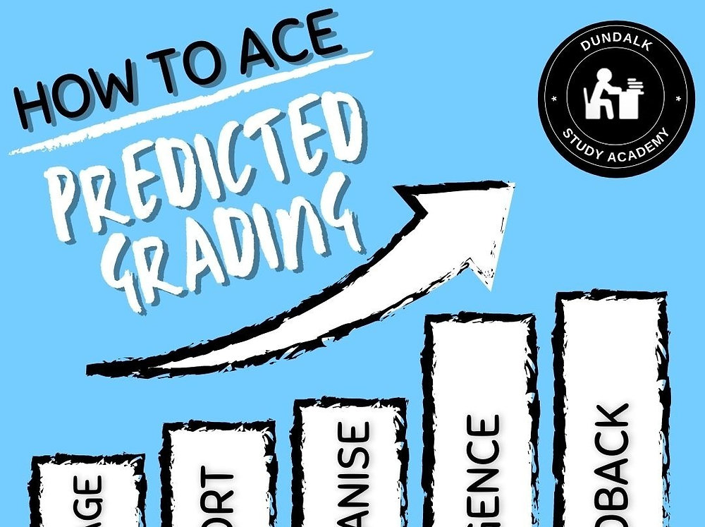 How to ace predicted grades!