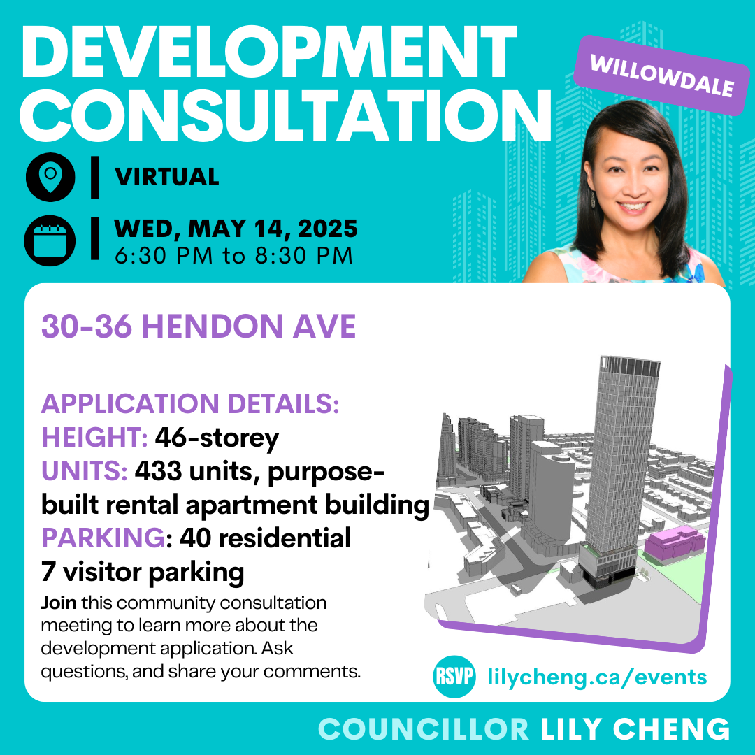 30-36 Hendon Ave - Community Consultation Meeting | Lily Cheng Ward 18
