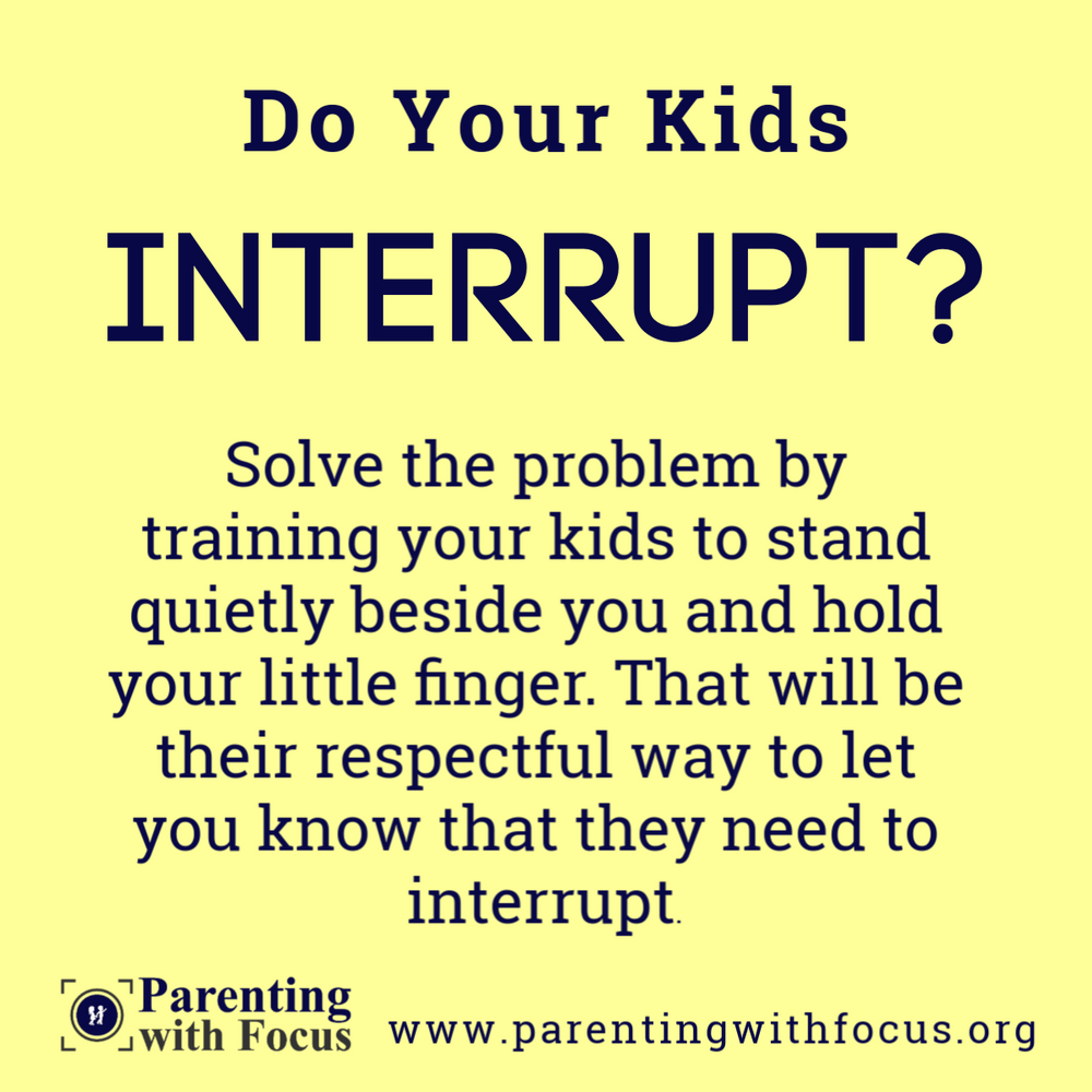 Do Your Kids Interrupt?
