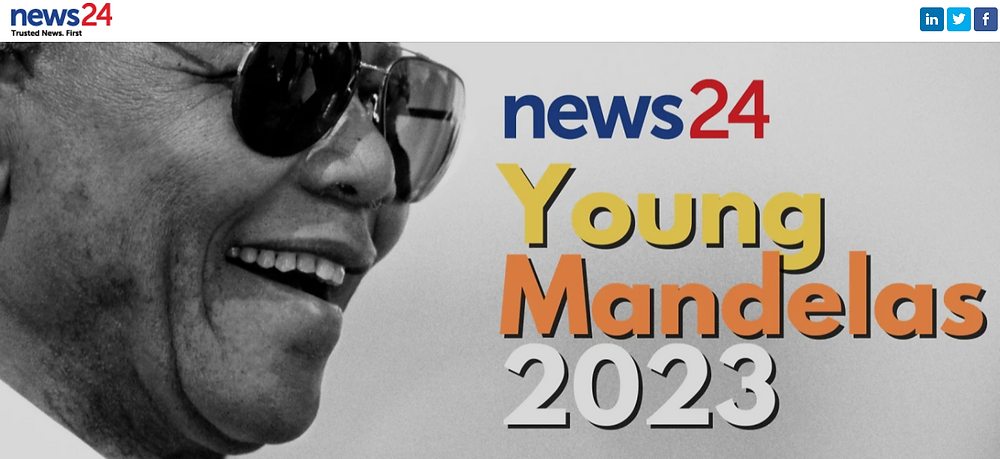 Our Founder recognised by News24 as 100 Young Mandelas of the Future 2023!