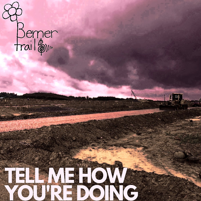 A Fresh New Single From Berner Trail