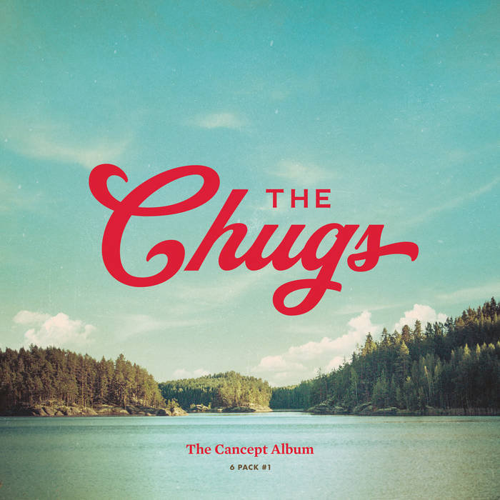 The Chugs - The Cancept Album