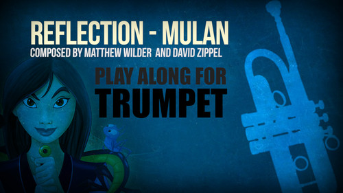 REFLECTION (MULAN) - For solo TRUMPET in Bb | Orchestral PlayAlong