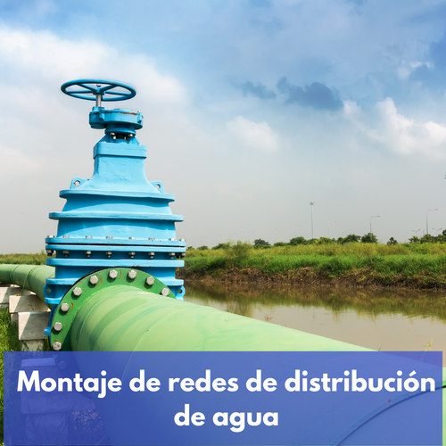 Montaje de redes de distribución de agua | Alacon Formación