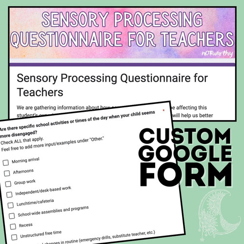Sensory Processing Questionnaire Google Form for Teachers Educational ...