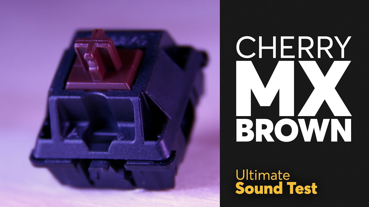 Cherry MX Brown Tactile Switch Sound Test, Review & Specs | Click and Thock