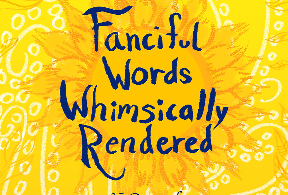 Fanciful Words Whimsically Rendered | Acutebydesign