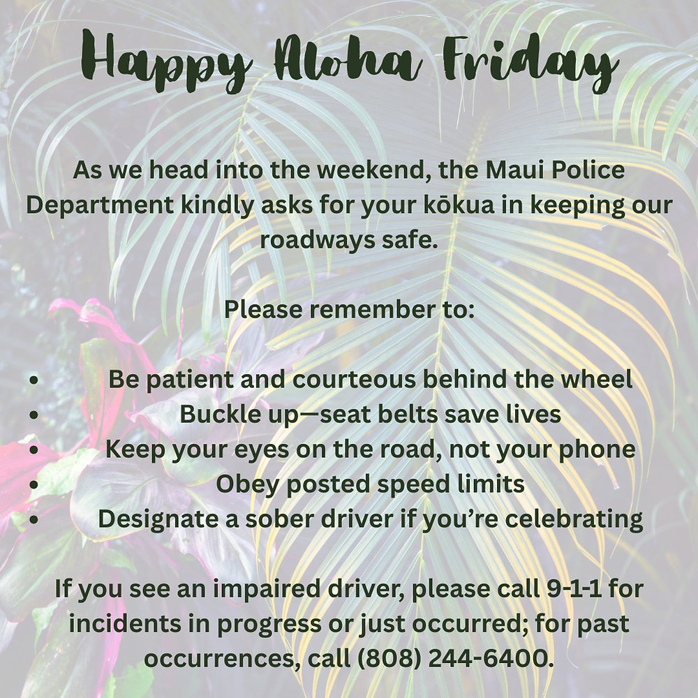 Aloha Friday Safety Reminder 🌺