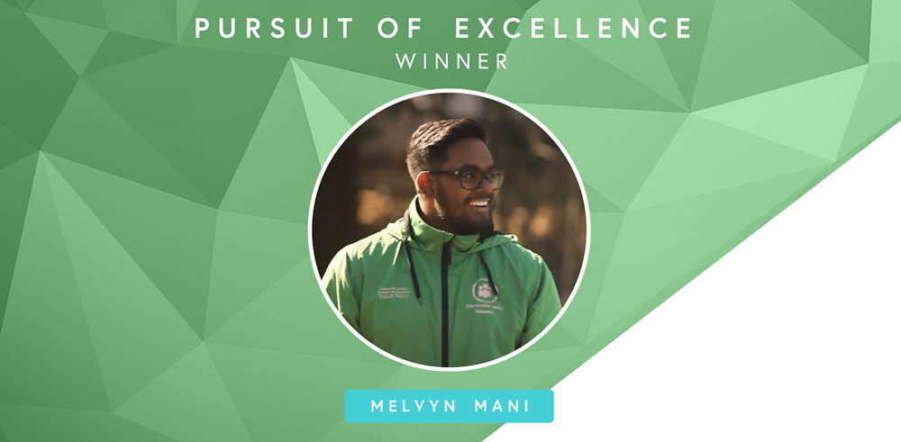 Congratulations Melvyn Mani Pursuit of Excellence Award Winner