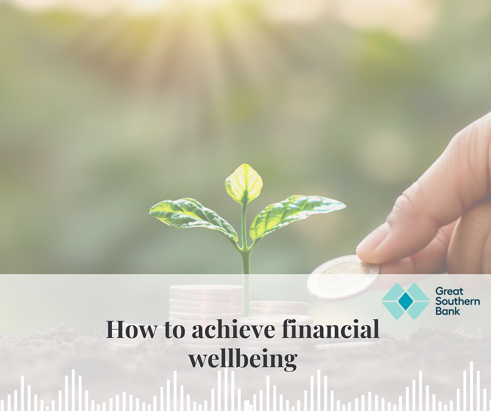 How to achieve financial wellbeing?