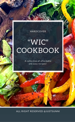 HARDCOVER • “WIC” Cookbook | By Sunni
