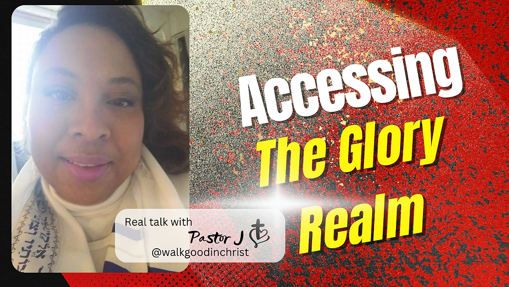 Accessing the glory realm