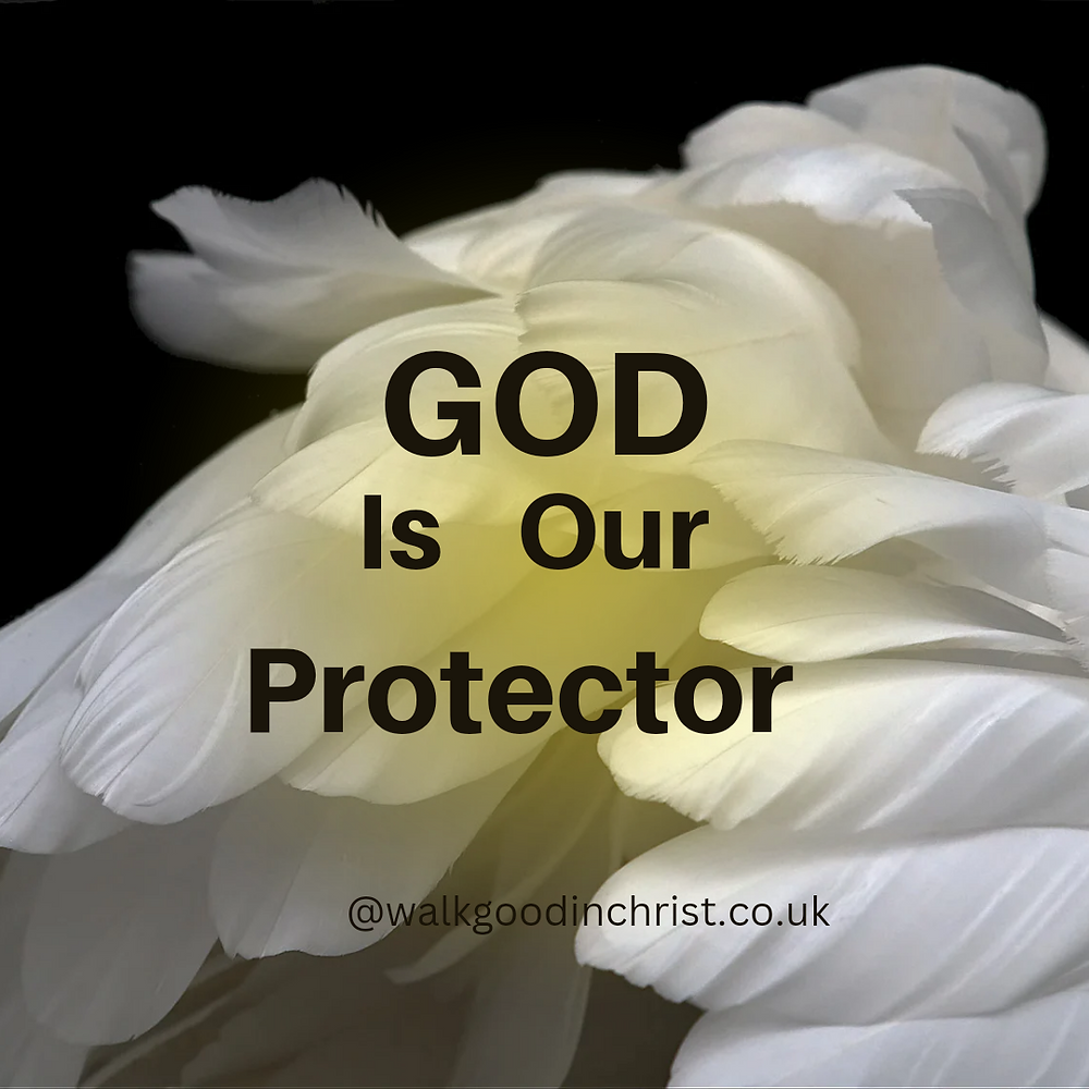 God is our protector