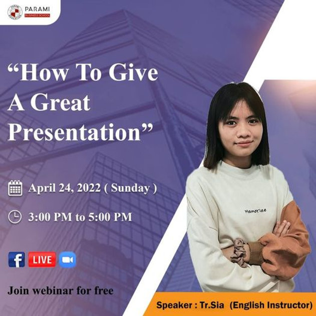 “How to give a great Presentation”