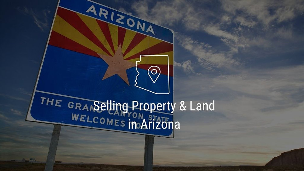 Expert Guide to Selling Property in Arizona